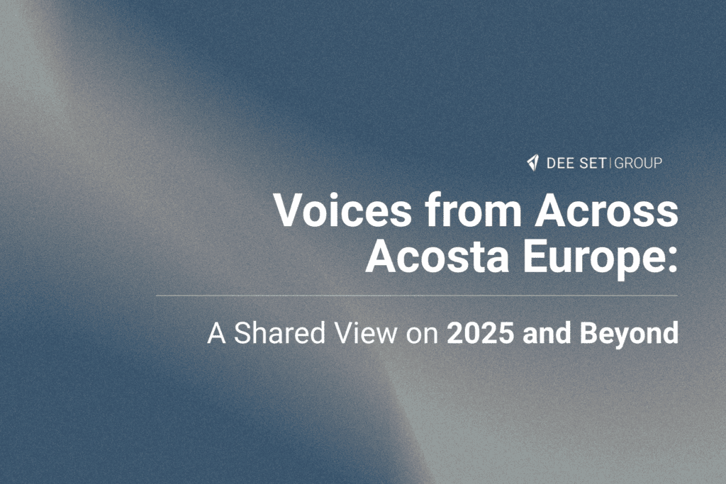Voices From Across Acosta Europe: A Shared View On 2025 And Beyond ...
